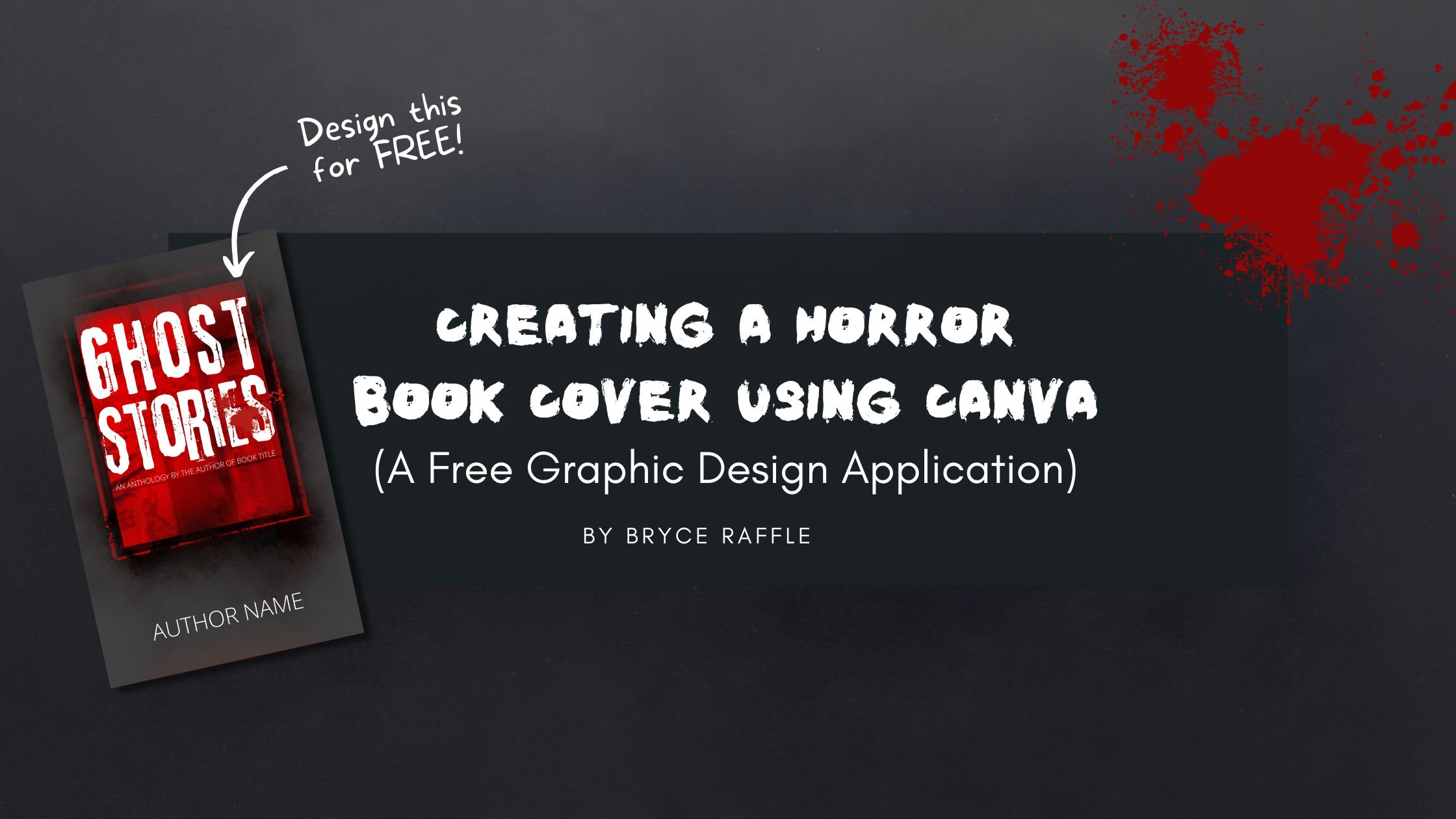 Creating A Horror Book Cover Using Canva (A Free Graphic Design ...